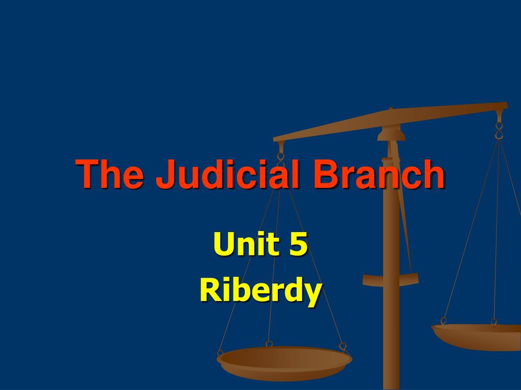 PPT - The Judicial Branch PowerPoint Presentation, free download - ID ...