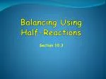 PPT - Electrochemistry Lesson 5 Balancing Half Reactions PowerPoint ...