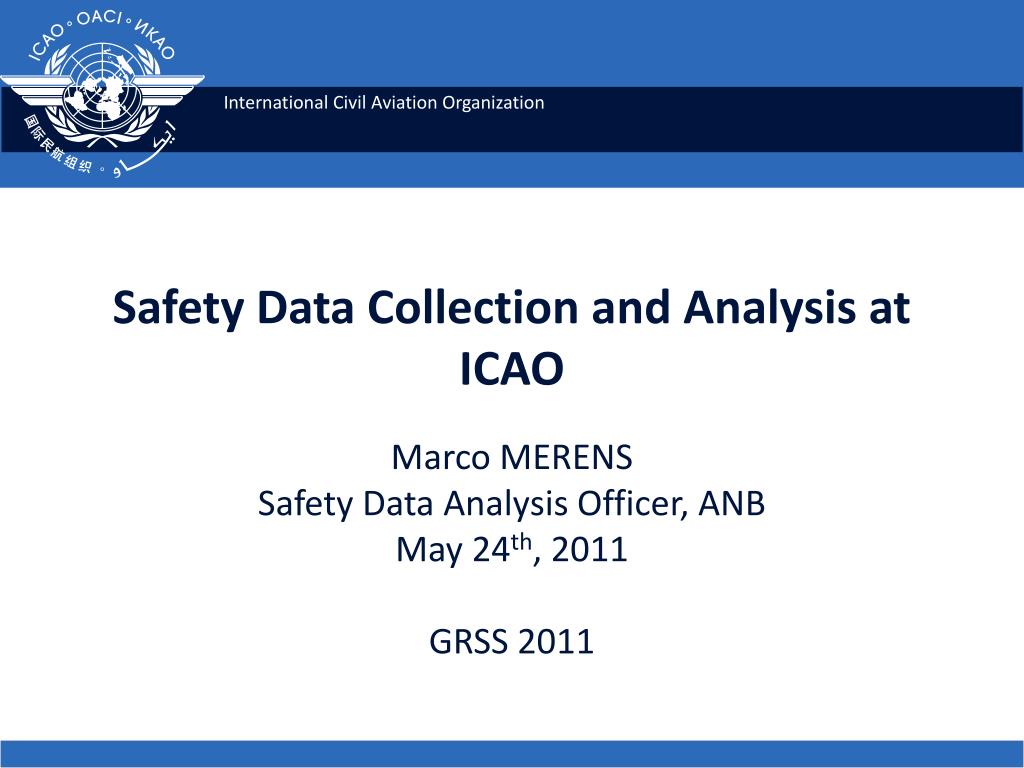 PPT - Safety Data Collection and Analysis at ICAO PowerPoint ...