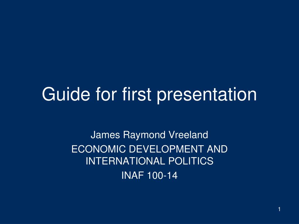 PPT - Guide for first presentation PowerPoint Presentation, free ...