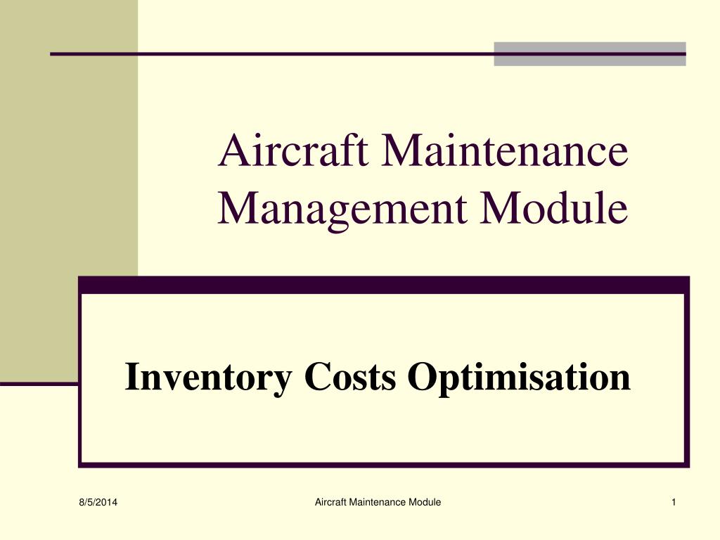 PPT - Aircraft Maintenance Management Module PowerPoint Presentation ...