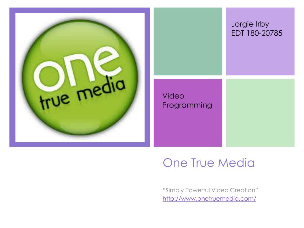 PPT - One True Media PowerPoint Presentation, free download - ID:2891736