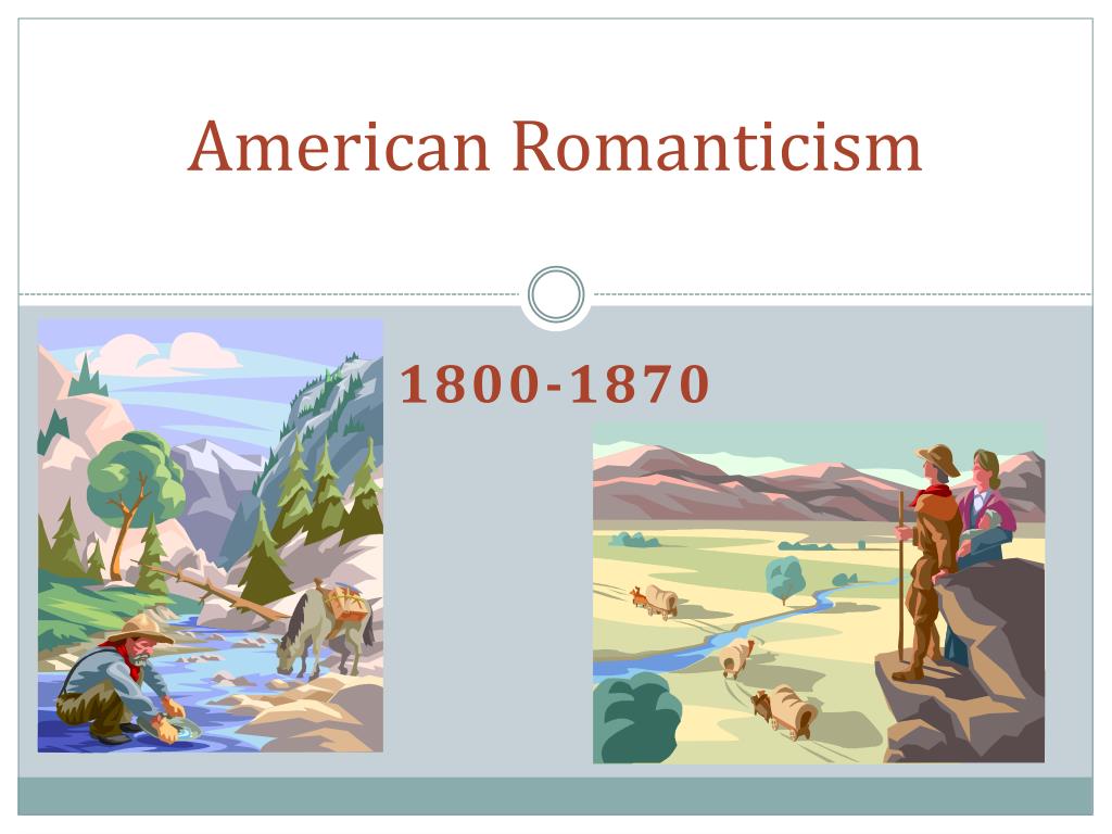 PPT - American Romanticism PowerPoint Presentation, free download - ID ...
