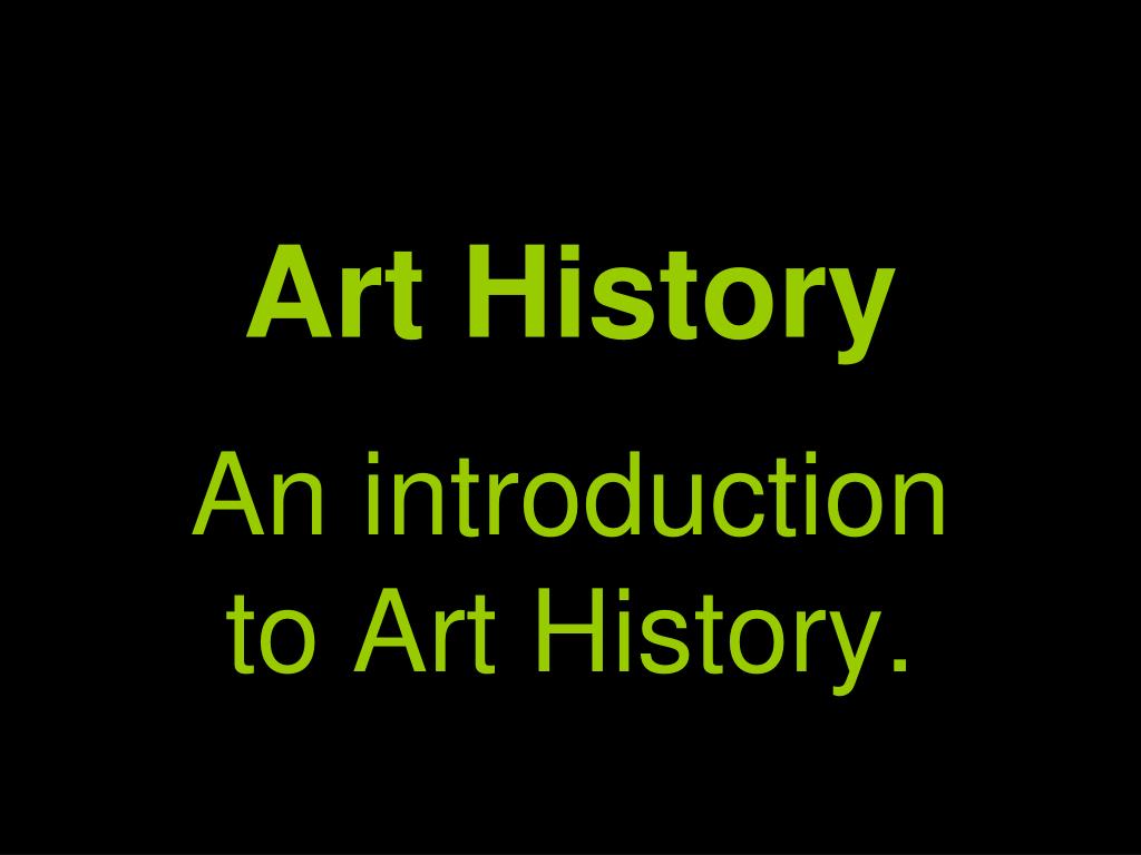 PPT - Art History PowerPoint Presentation, free download - ID:2895506