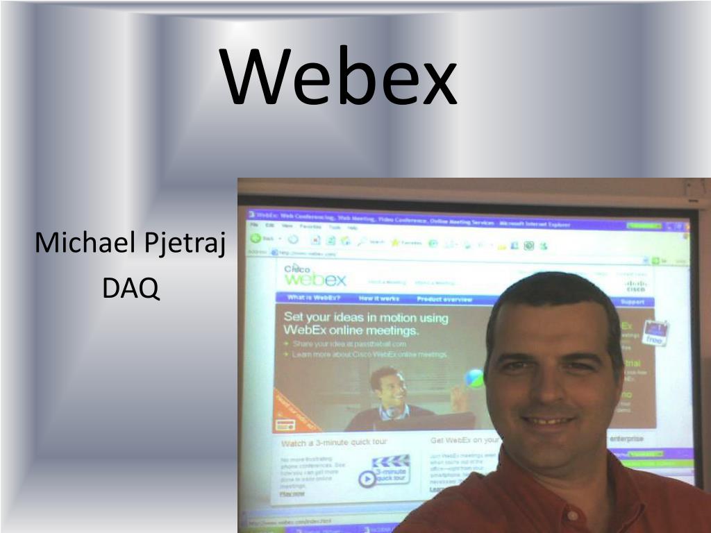 PPT - Webex PowerPoint Presentation, free download - ID:2908330