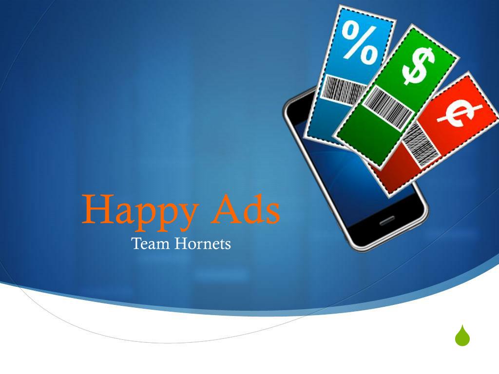 PPT - Happy Ads PowerPoint Presentation, free download - ID:2909061