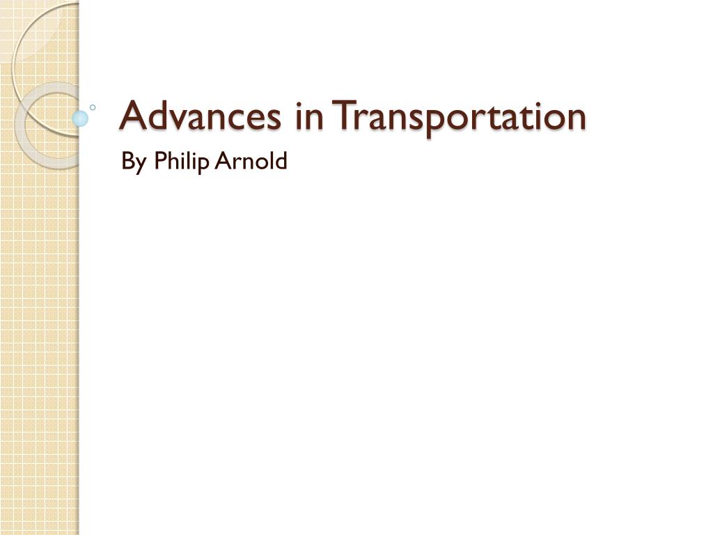 PPT - Advances in Transportation PowerPoint Presentation, free download ...