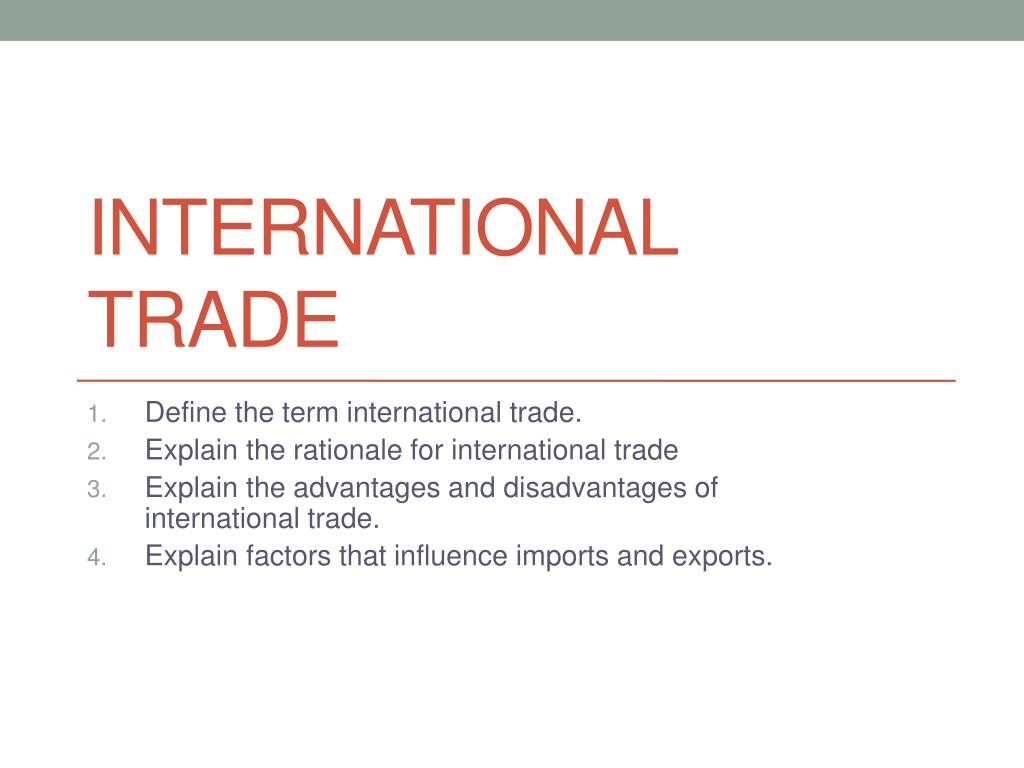 PPT - International Trade PowerPoint Presentation, free download - ID ...