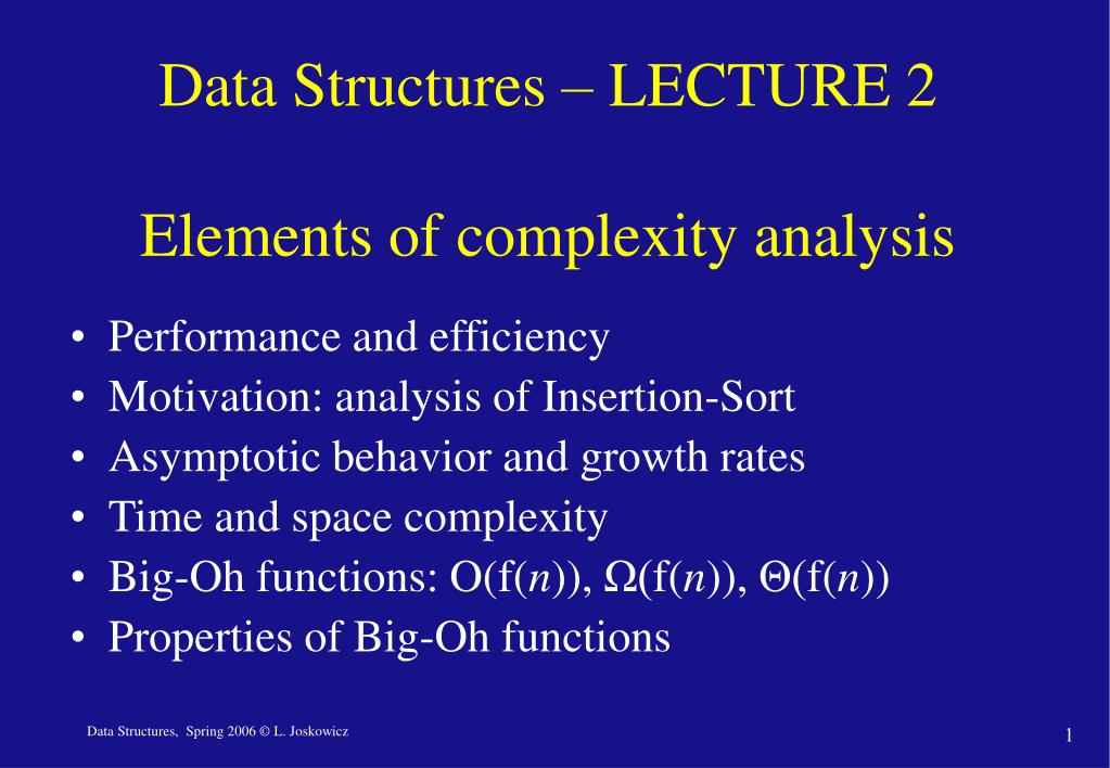 PPT - Data Structures – LECTURE 2 Elements of complexity analysis PowerPoint Presentation - ID ...