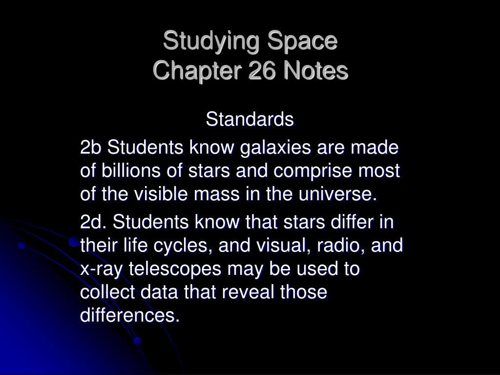 PPT - Studying Space Chapter 26 Notes PowerPoint Presentation, free ...