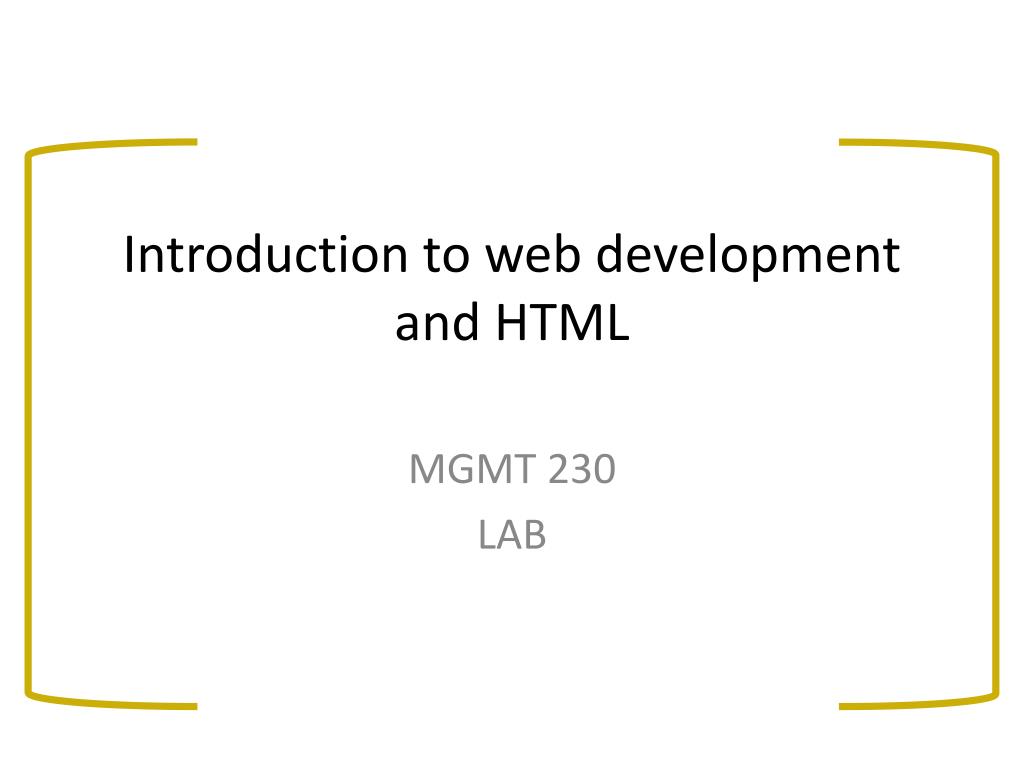 Ppt Introduction To Web Development And Html Powerpoint Presentation
