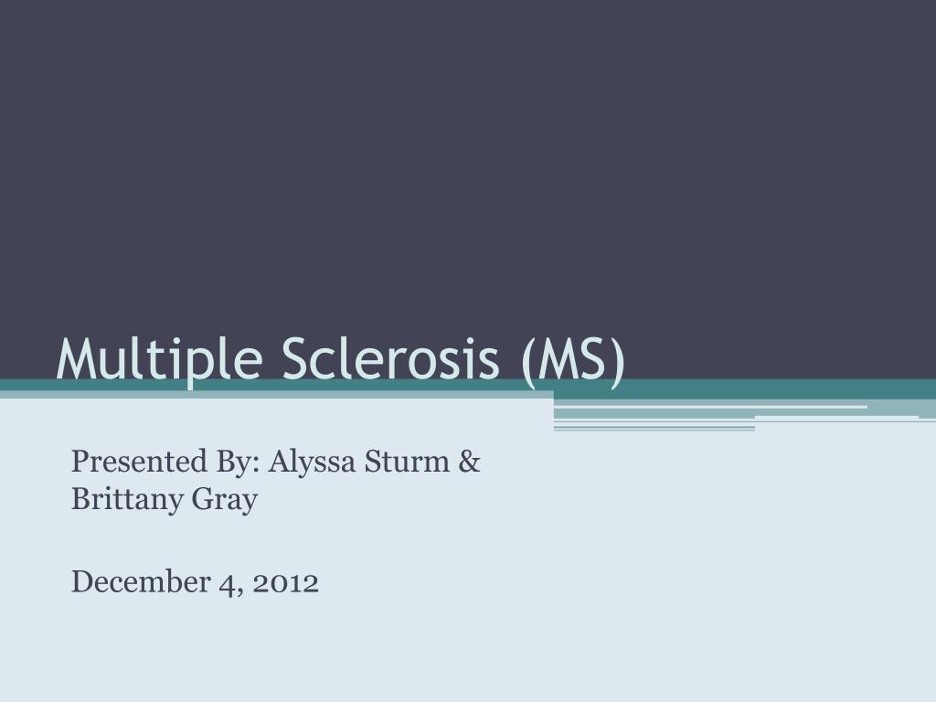 PPT - Multiple Sclerosis (MS) PowerPoint Presentation, free download ...