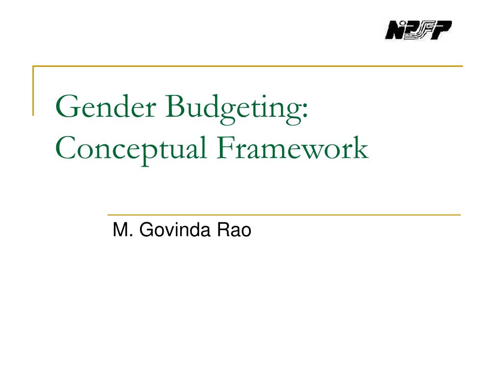 PPT - Gender Budgeting: Conceptual Framework PowerPoint Presentation ...