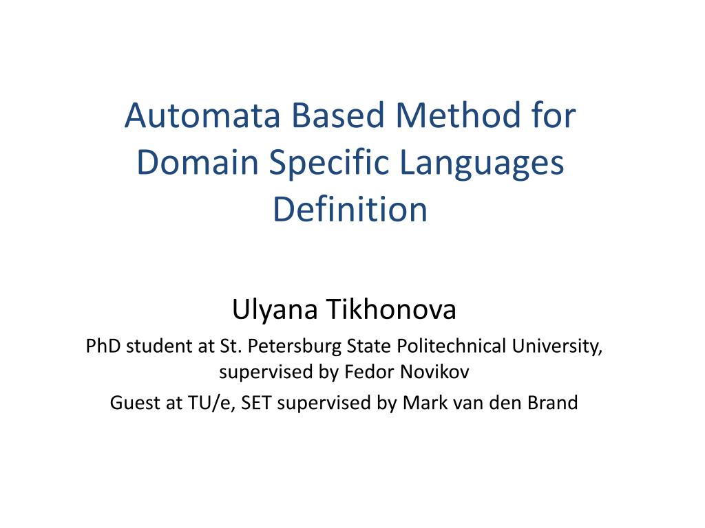 PPT - Automata Based Method for Domain Specific Languages Definition PowerPoint Presentation ...