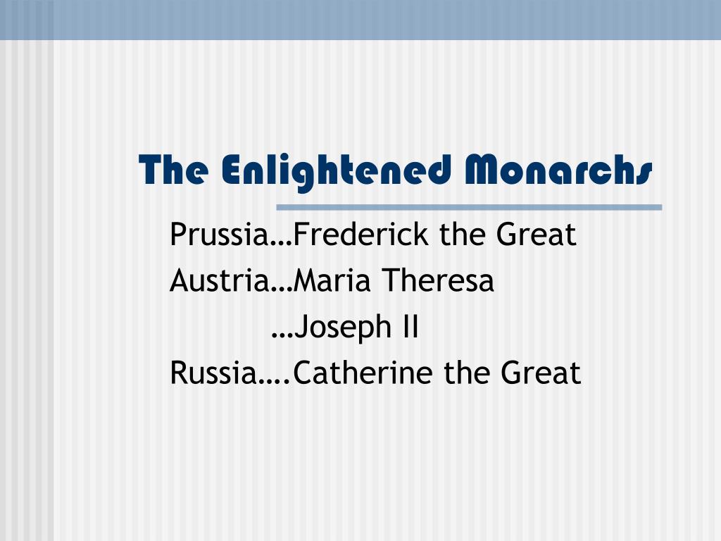 PPT - The Enlightened Monarchs PowerPoint Presentation, free download ...