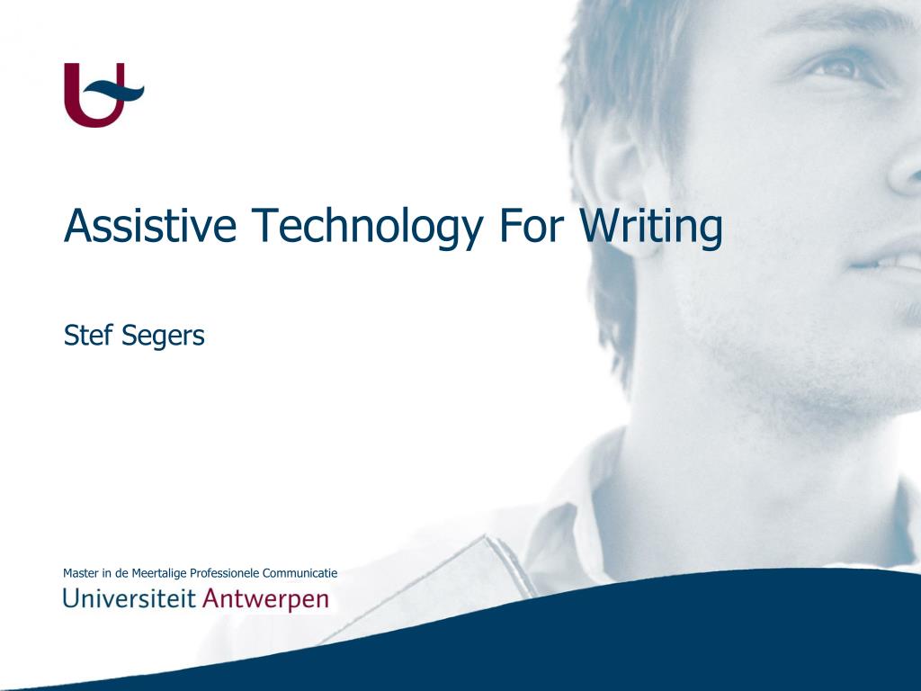 PPT - Assistive Technology For Writing PowerPoint Presentation, free ...