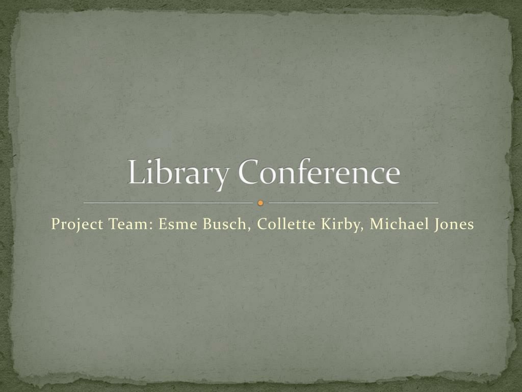 PPT - Library Conference PowerPoint Presentation, free download - ID ...