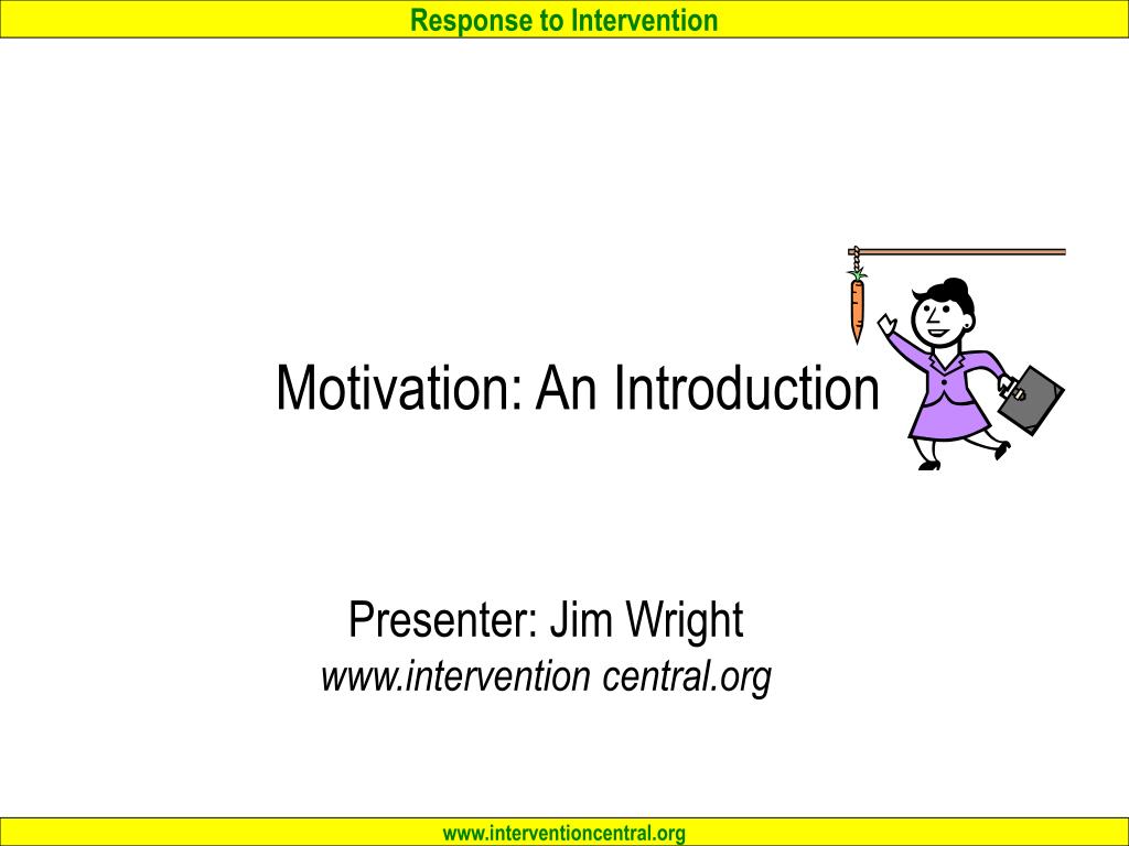 PPT - Motivation: An Introduction PowerPoint Presentation, free ...