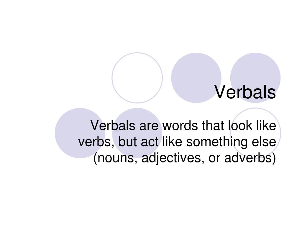 PPT - Verbals PowerPoint Presentation, free download - ID:2917388
