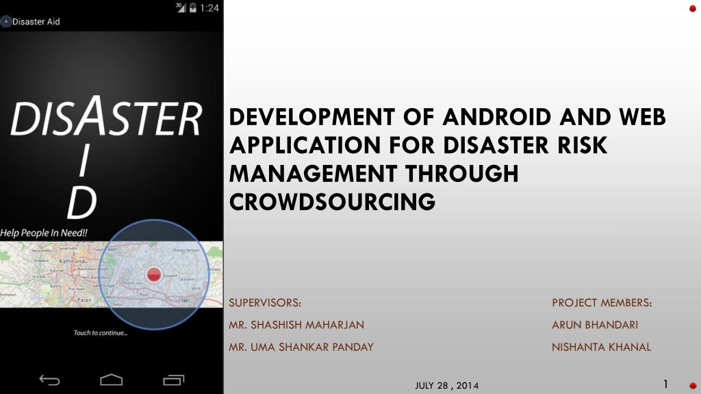 PPT - DEVELOPMENT OF ANDROID AND WEB APPLICATION FOR DISASTER RISK ...