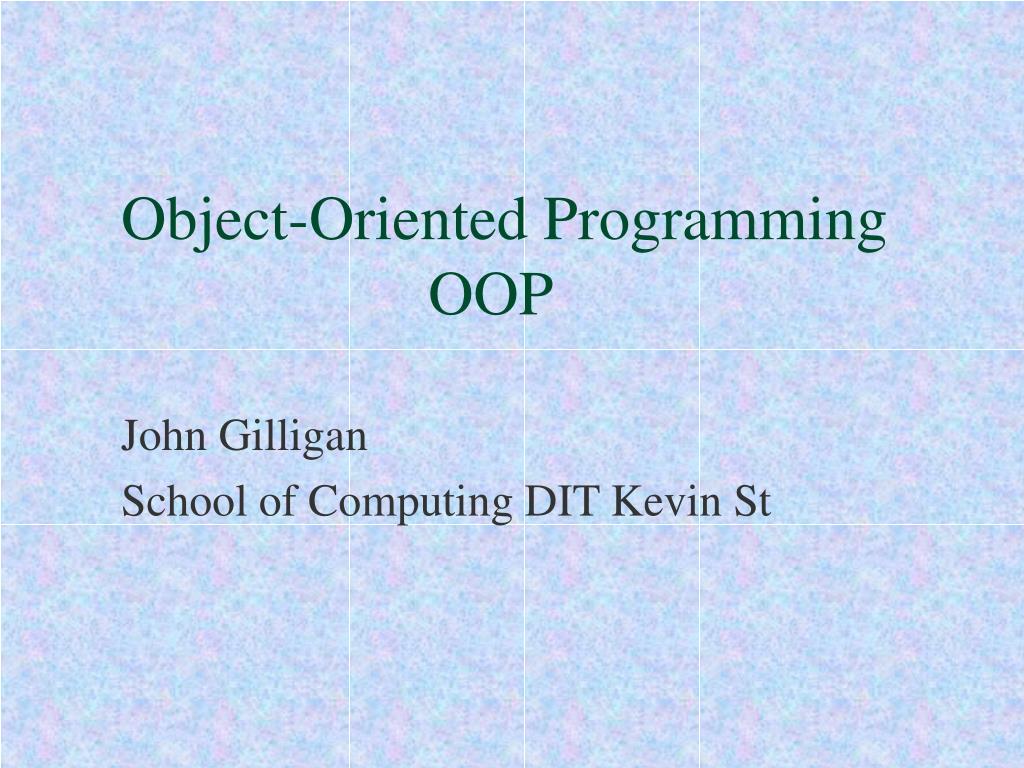 Ppt Object Oriented Programming Oop Powerpoint Presentation Free Download Id2918505