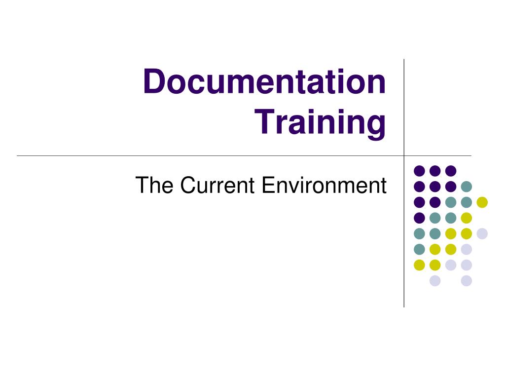 PPT - Documentation Training PowerPoint Presentation, free download ...