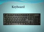 PPT - Computer Keyboard PowerPoint Presentation, free download - ID:1582263