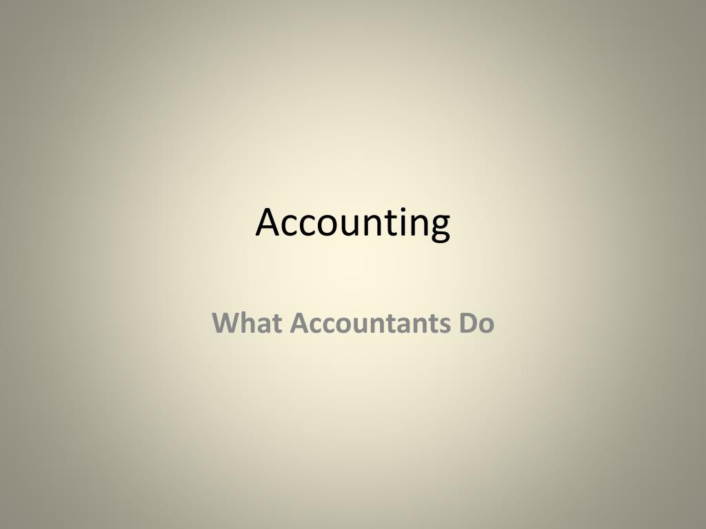 PPT - Accounting PowerPoint Presentation, free download - ID:2922242