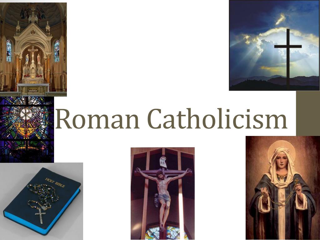 PPT - Roman Catholicism PowerPoint Presentation, free download - ID:2922519