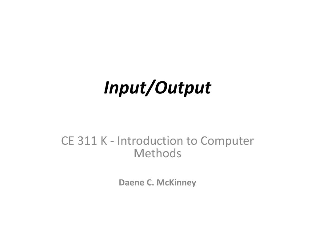 PPT - Input/Output PowerPoint Presentation, free download - ID:2923092