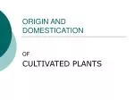 PPT - Domestication PowerPoint Presentation, free download - ID:272865