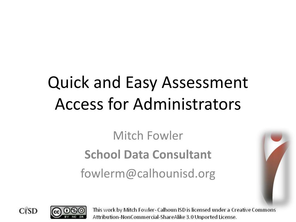 PPT - Quick and Easy Assessment Access for Administrators PowerPoint ...