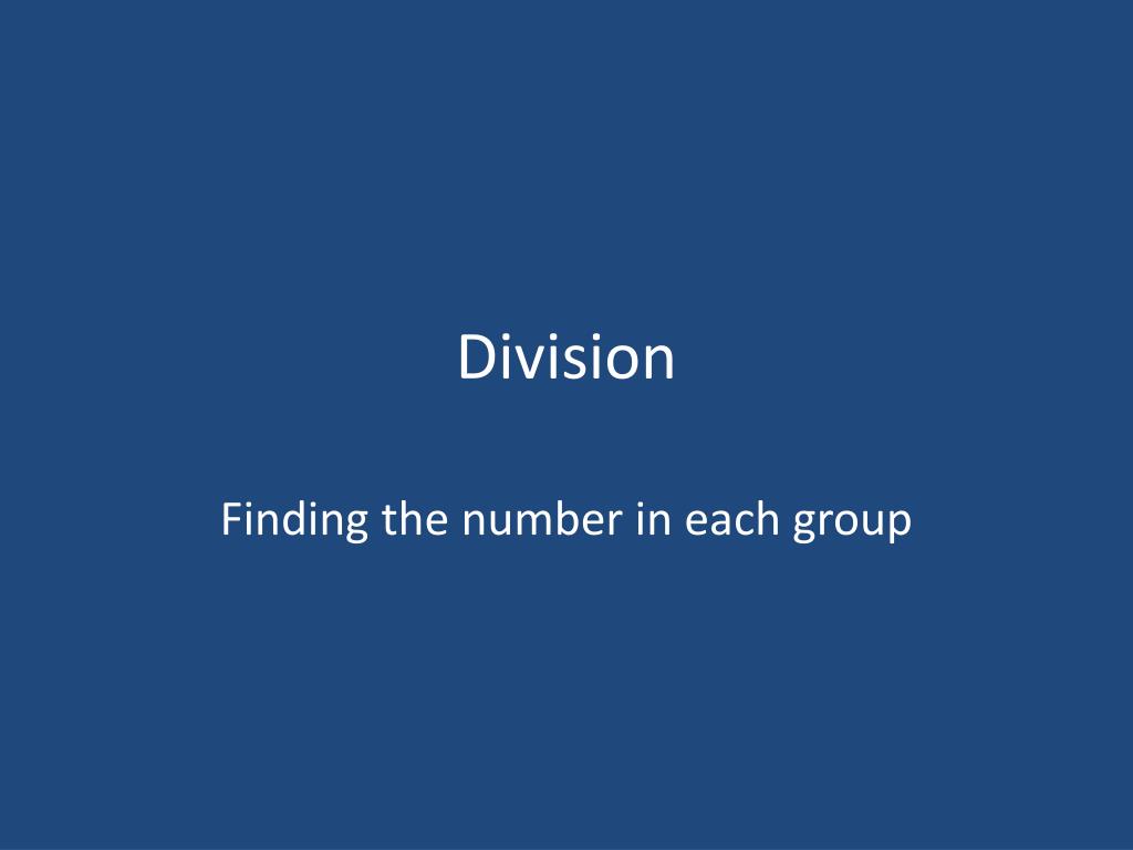 PPT - Division PowerPoint Presentation, free download - ID:2925317