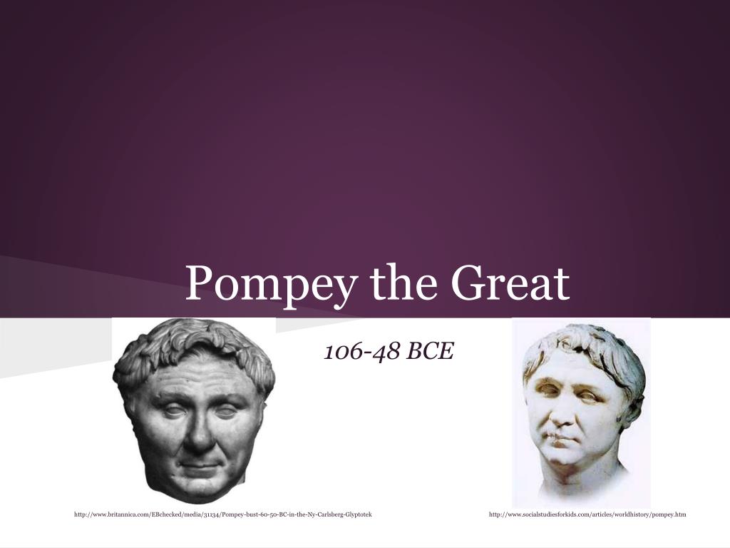 PPT - Pompey the Great PowerPoint Presentation, free download - ID:2925870