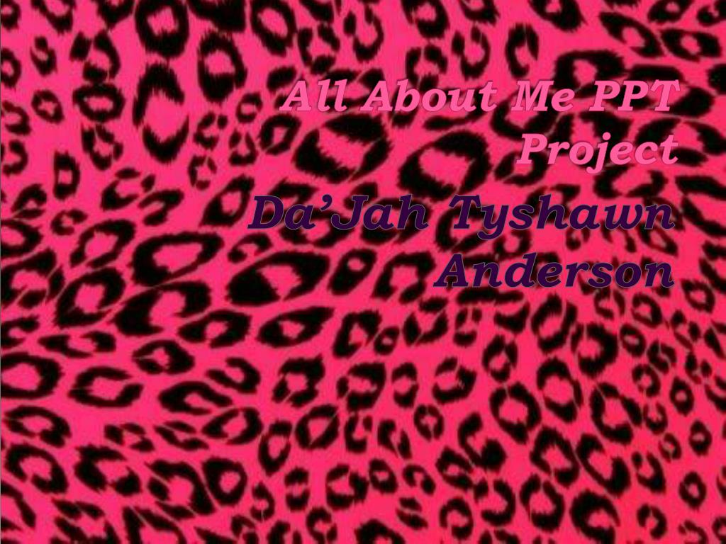 PPT - All About Me PPT Project PowerPoint Presentation, free download ...