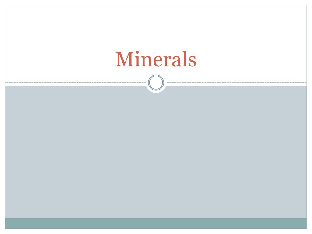 PPT - Minerals PowerPoint Presentation, free download - ID:2927367