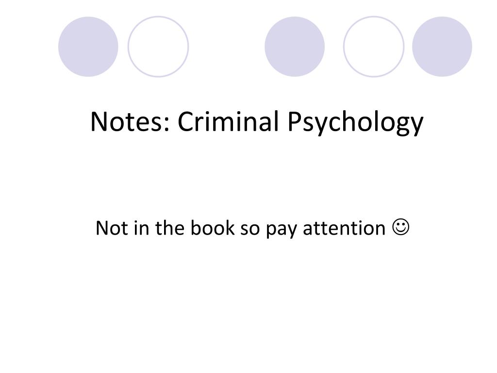 PPT - Notes: Criminal Psychology PowerPoint Presentation, free download ...