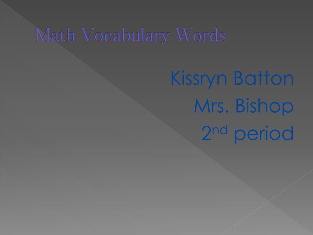 PPT - Math Vocabulary Words PowerPoint Presentation, free download - ID ...