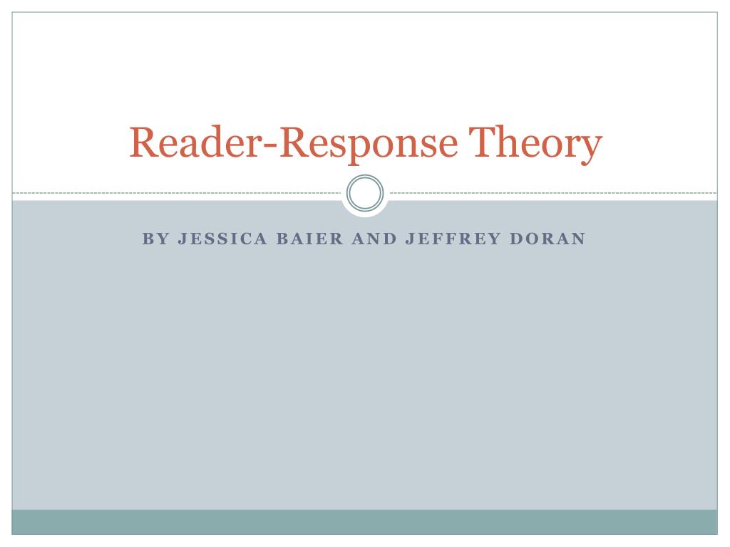 PPT - Reader-Response Theory PowerPoint Presentation, free download ...