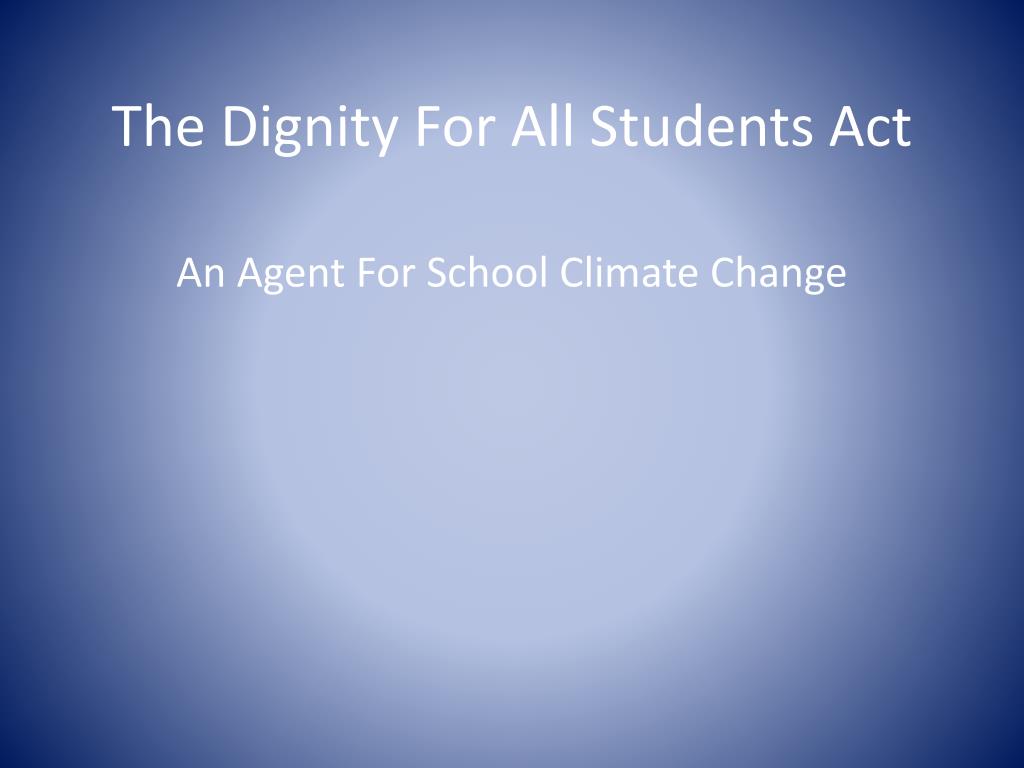 PPT - The Dignity For All Students Act PowerPoint Presentation, free ...