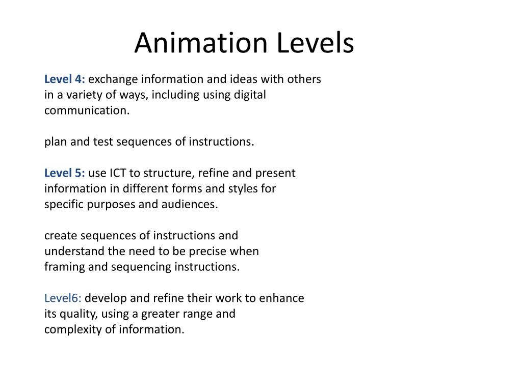 PPT - Animation Levels PowerPoint Presentation, free download - ID:2929183