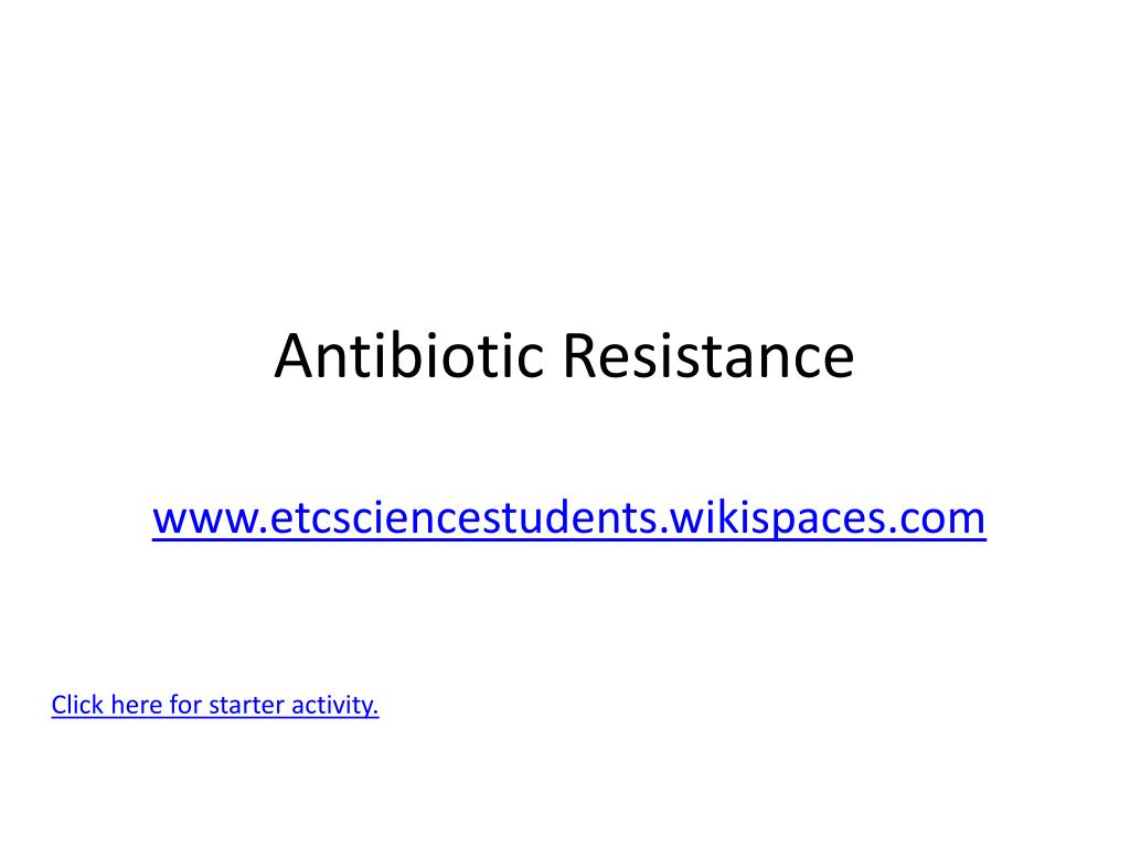 PPT - Antibiotic Resistance PowerPoint Presentation, free download - ID ...