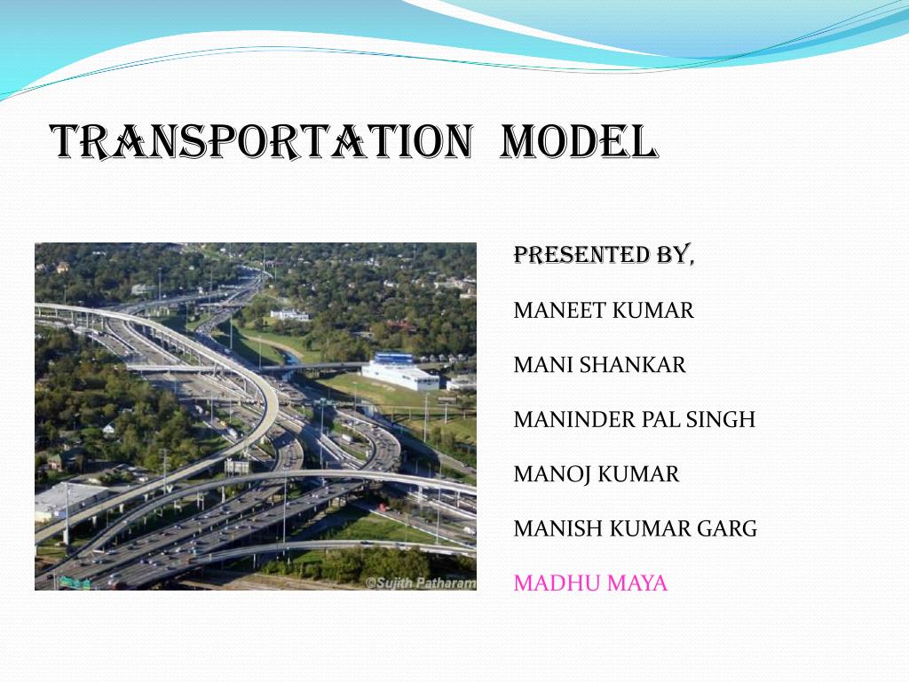 PPT - TRANSPORTATION MODEL PowerPoint Presentation, free download - ID ...