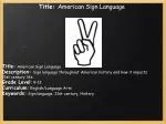 PPT - Fingerspelling in American Sign Language PowerPoint Presentation ...