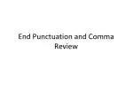 PPT - The Comma: Punctuation and Grammar Rhythm and Flow Part II Direct ...