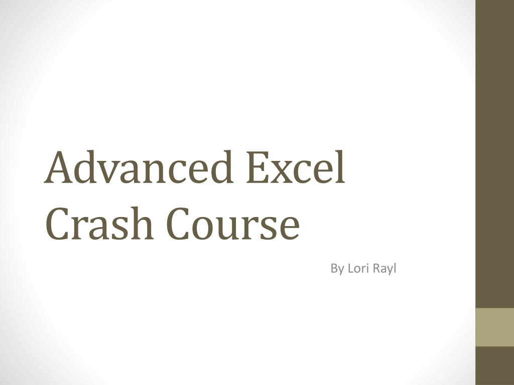 PPT - Advanced Excel Crash Course PowerPoint Presentation, free ...