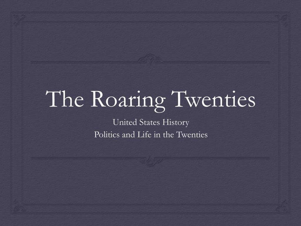 PPT - The Roaring Twenties PowerPoint Presentation, free download - ID ...