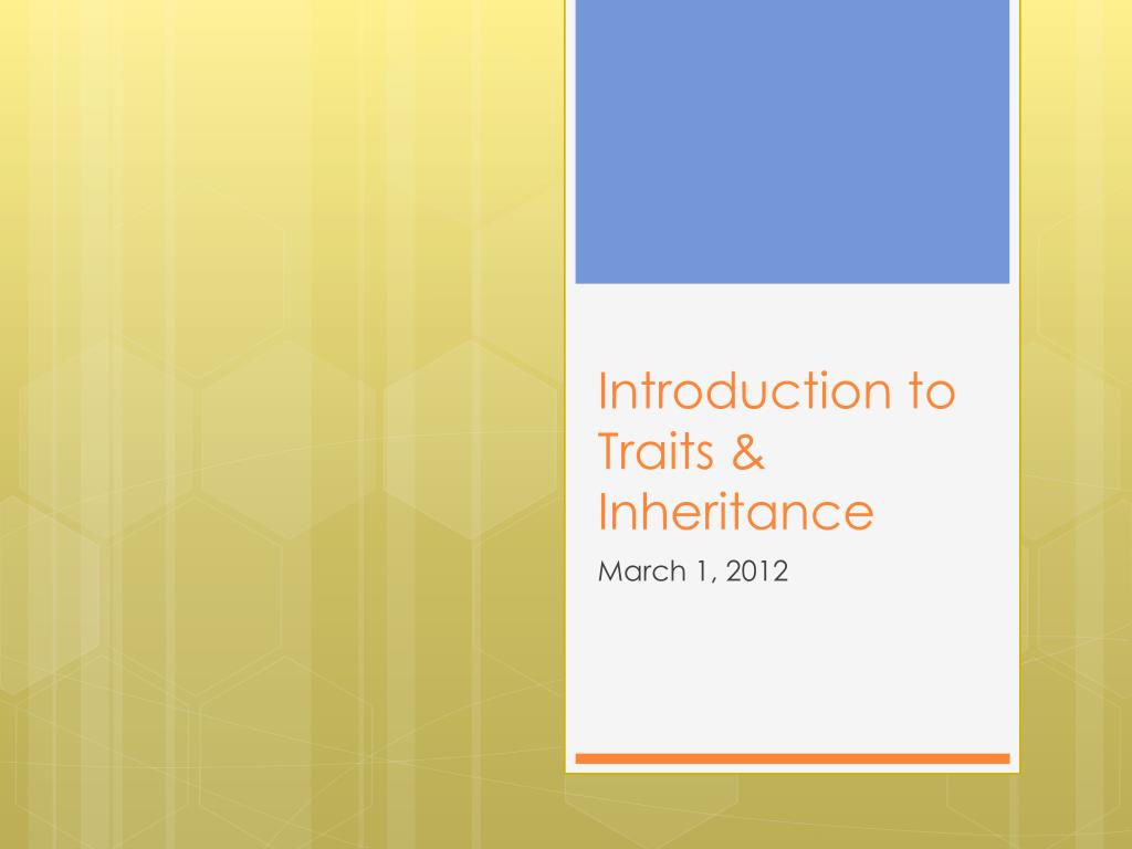 PPT - Introduction to Traits & Inheritance PowerPoint Presentation - ID ...