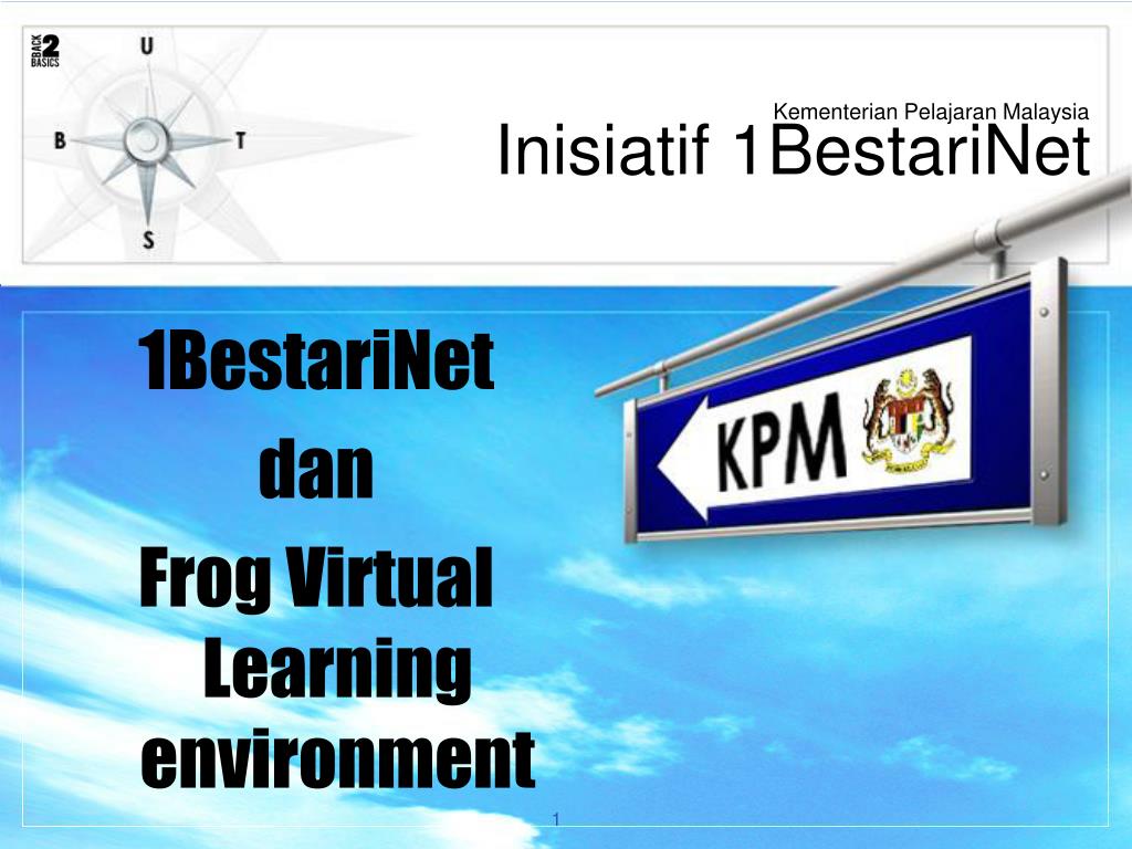 PPT - 1BestariNet dan Frog Virtual Learning environment PowerPoint ...