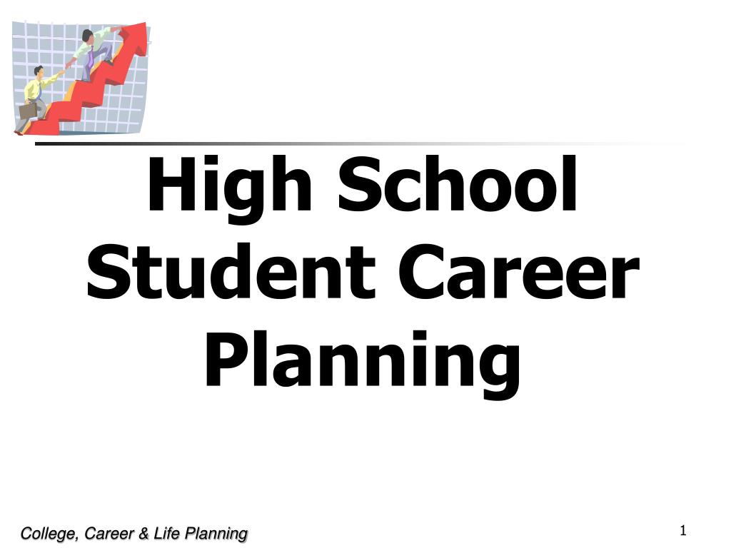 PPT - High School Student Career Planning PowerPoint Presentation, free ...